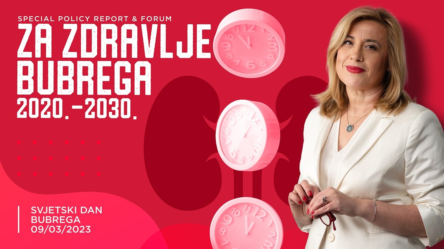 Special Policy Report "ZA ZDRAVLJE BUBREGA 2020.-2030."- Prof. dr. sc ...