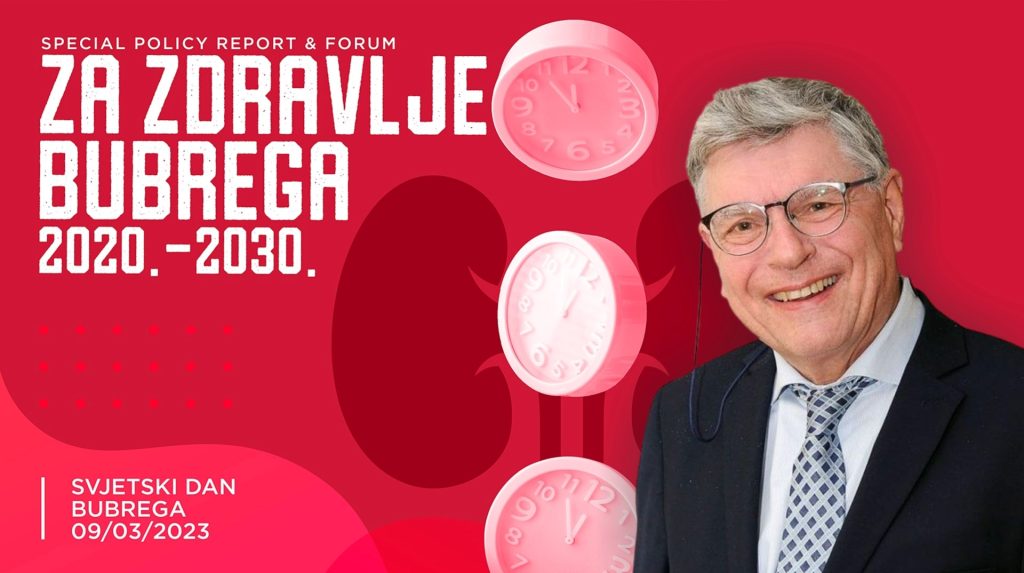 Special Policy Report "ZA ZDRAVLJE BUBREGA 2020.-2030."- Predsjednik ...